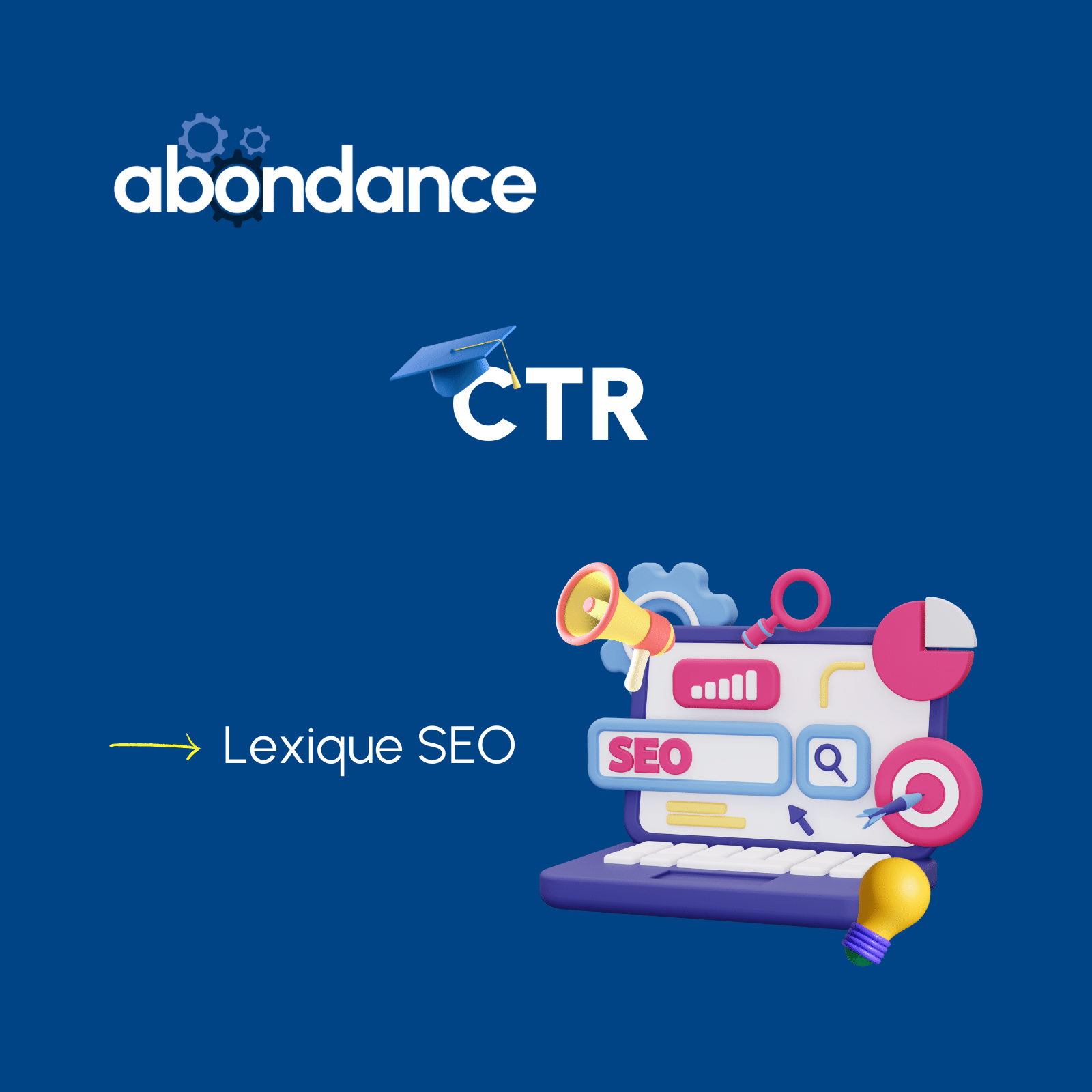 Qu'est-ce que le CTR (taux de clics)