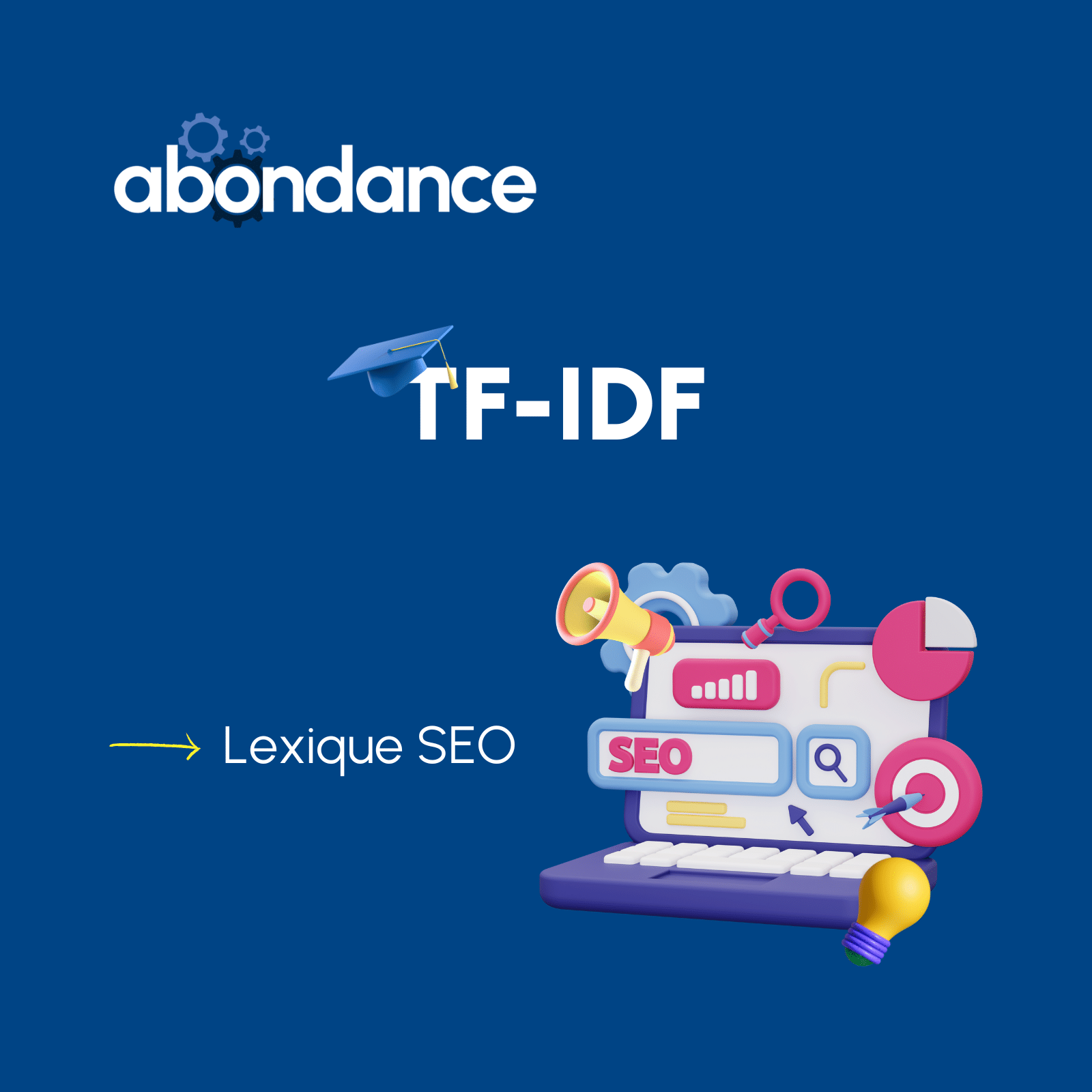 Définition SEO du TF-IDF : qu'est-ce que c'est