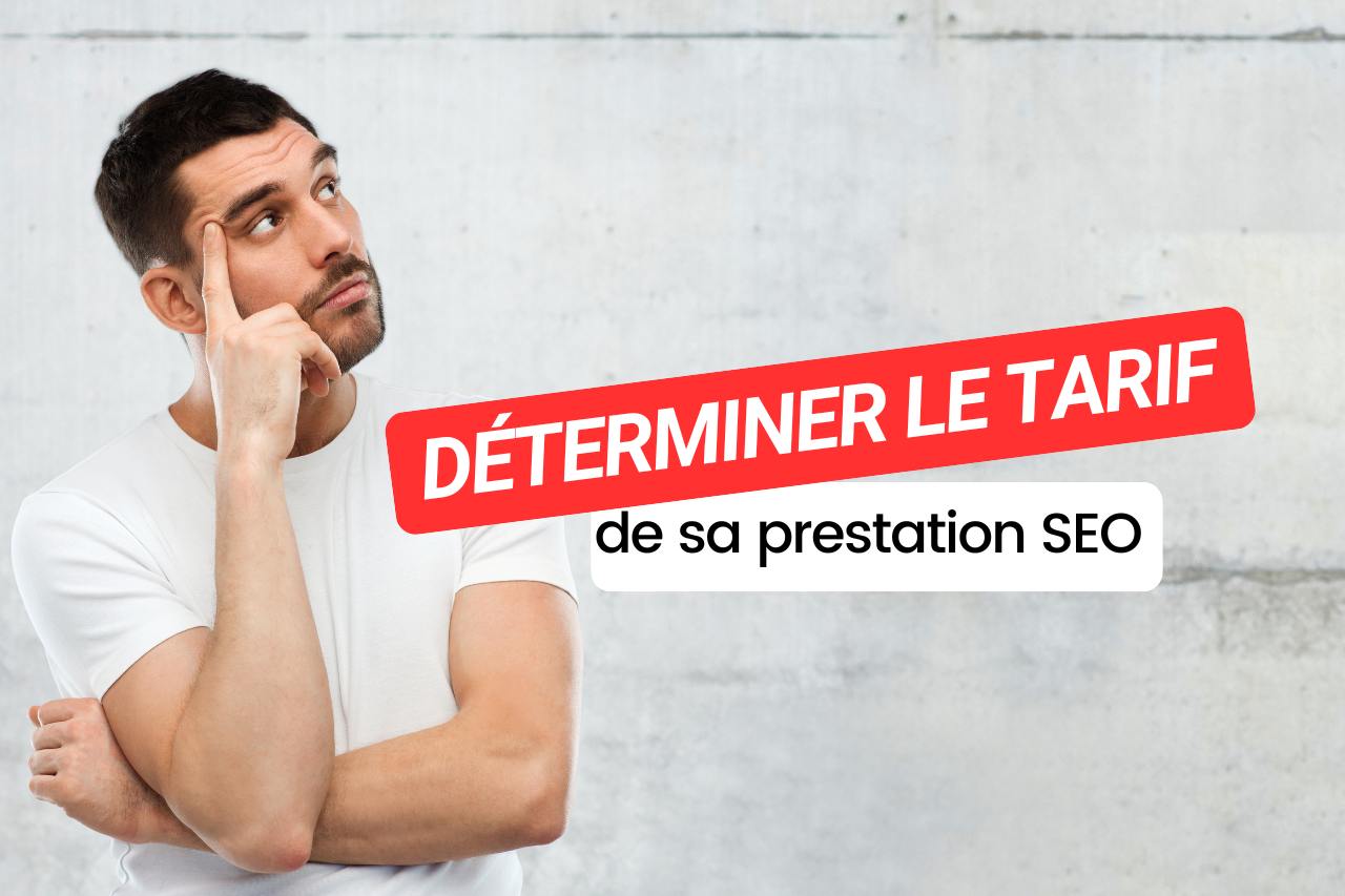Comment déterminer le tarif de sa prestation SEO ? - Abondance